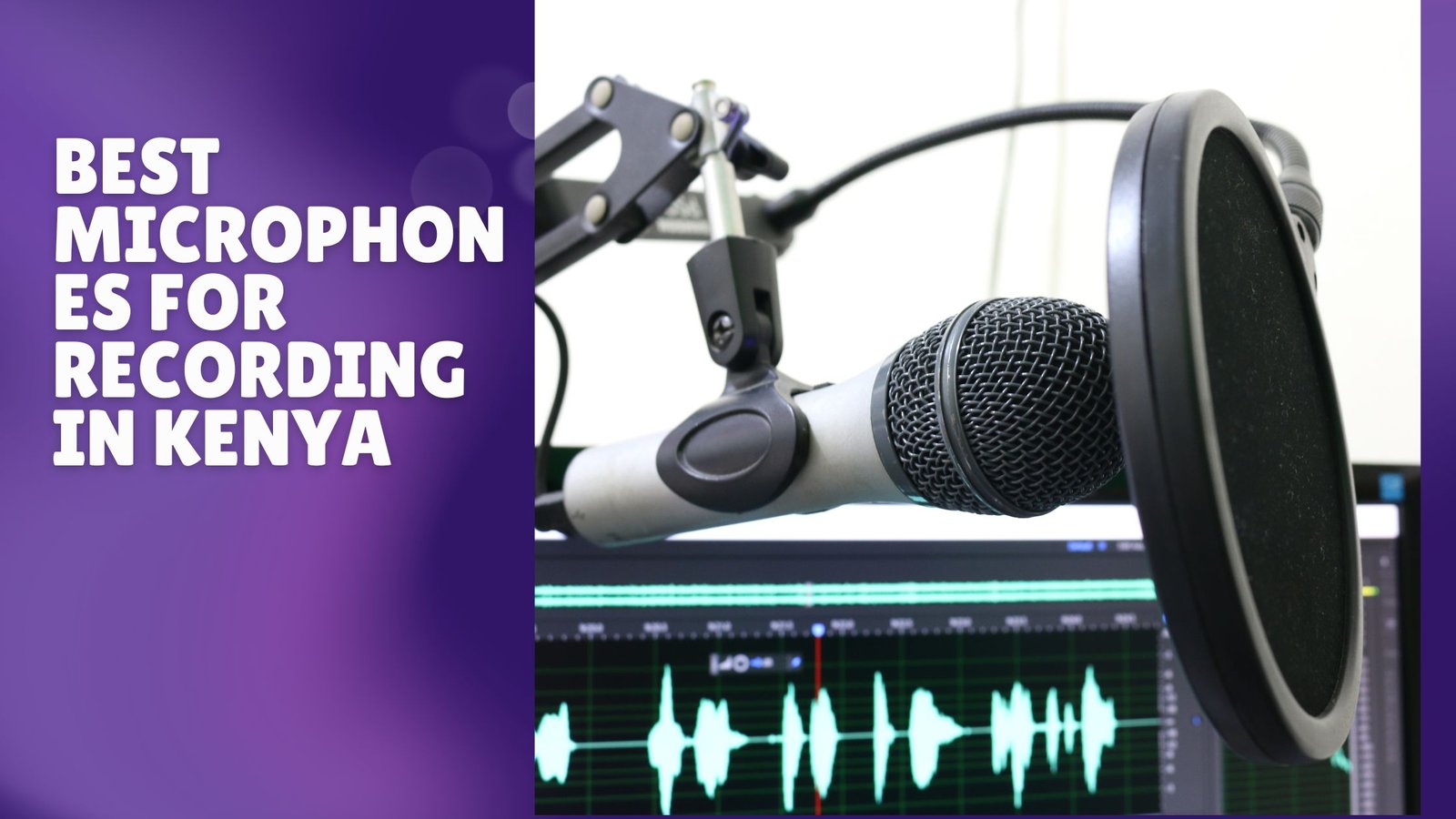 The Best Microphones for Recording in Kenya: Comprehensive Guide to Top ...