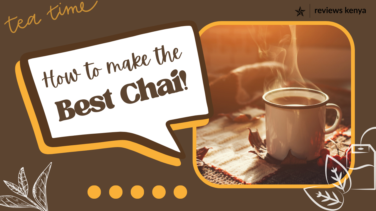 Perfect Kenyan Chai Recipe: Easy Steps - Reviews Kenya