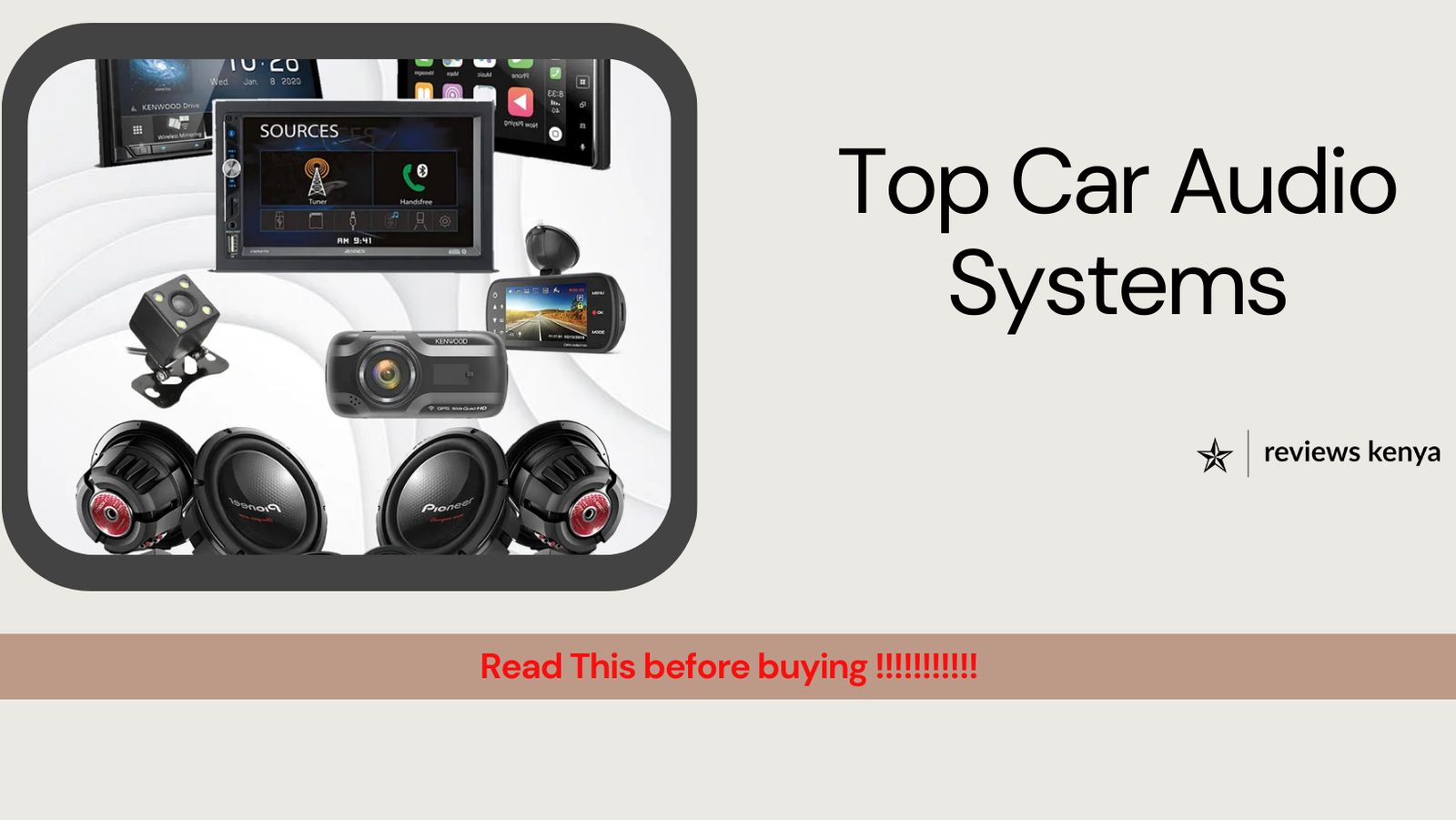 Top Car Audio Systems to Upgrade Your Ride in Kenya - Reviews Kenya